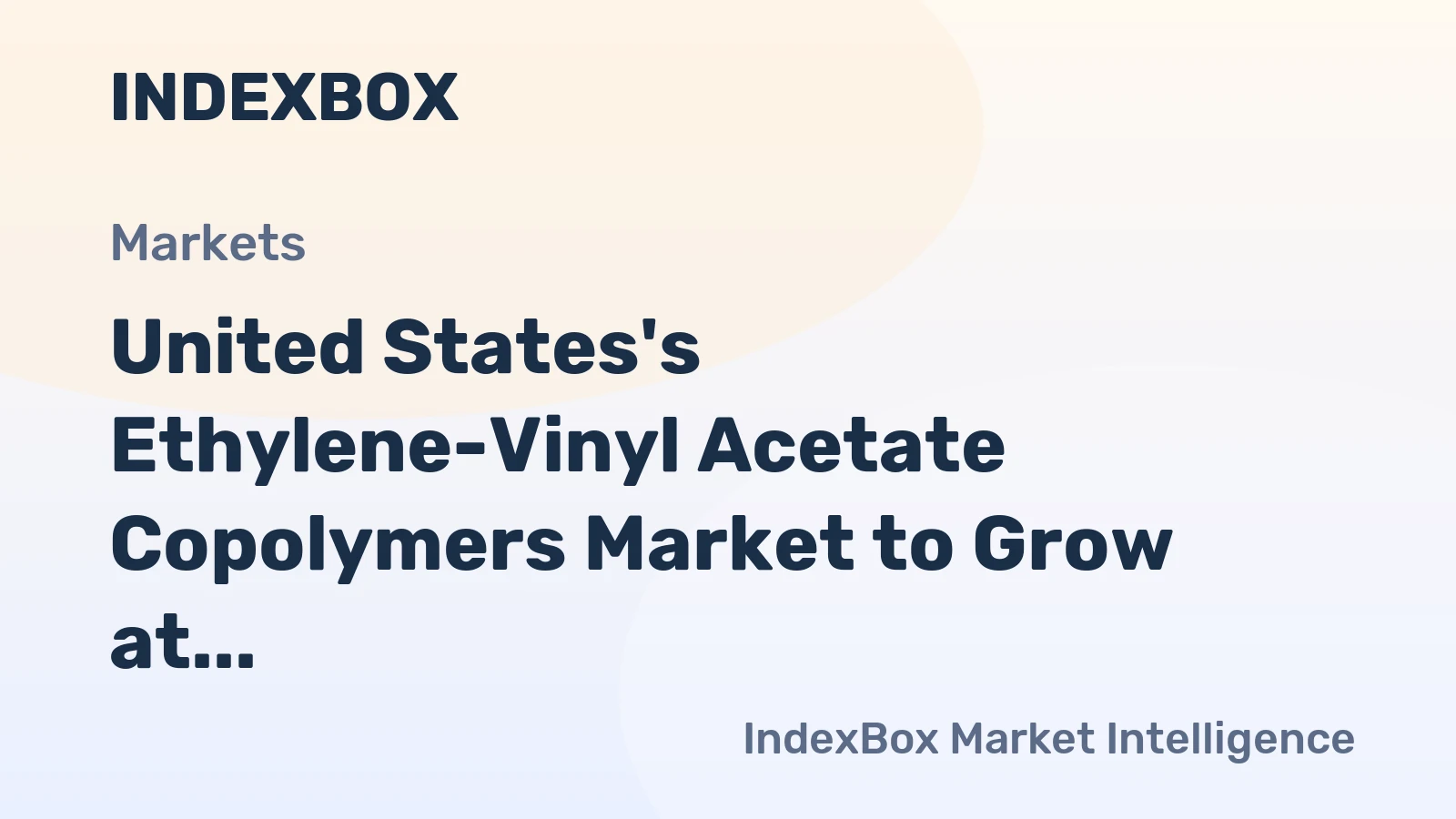 United States's Ethylene-Vinyl Acetate Copolymers Market to Grow at a CAGR of +0.2% Through 2035