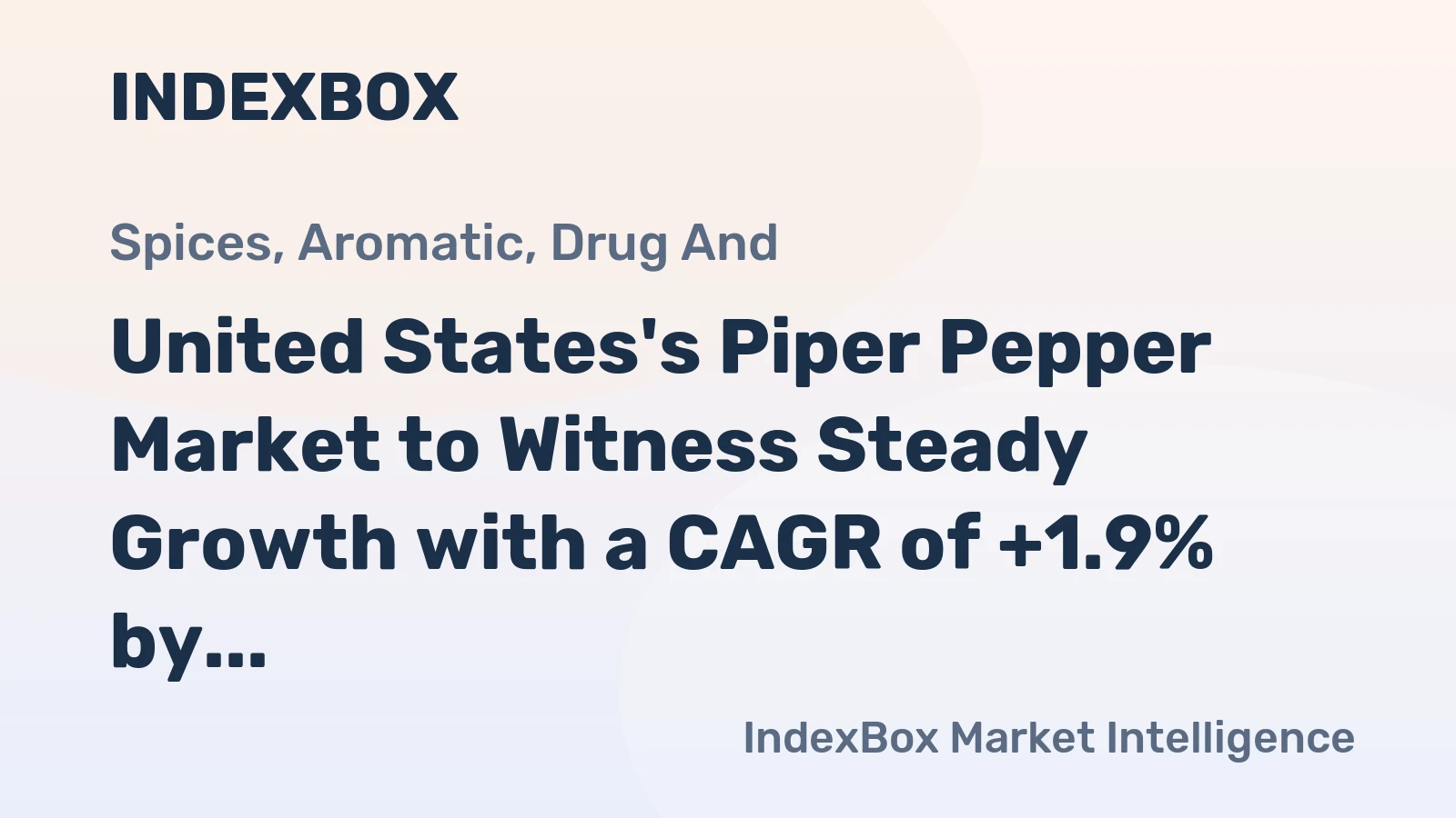 United States's Piper Pepper Market to Witness Steady Growth with a CAGR of +1.9% by 2035