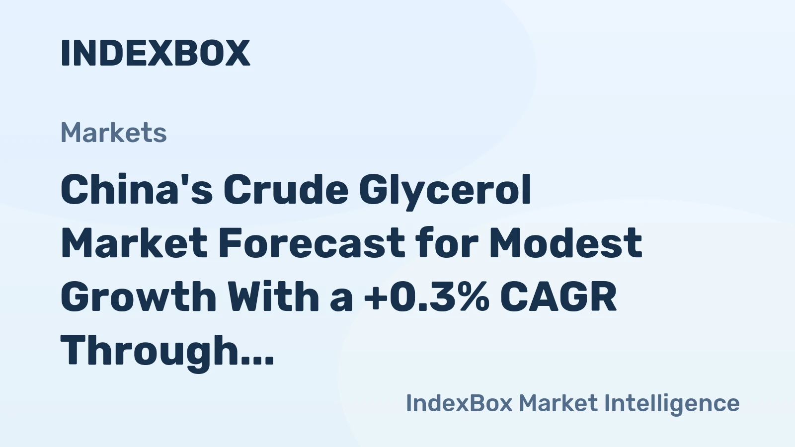 China's Crude Glycerol Market Forecast for Modest Growth With a +0.3% CAGR Through 2035