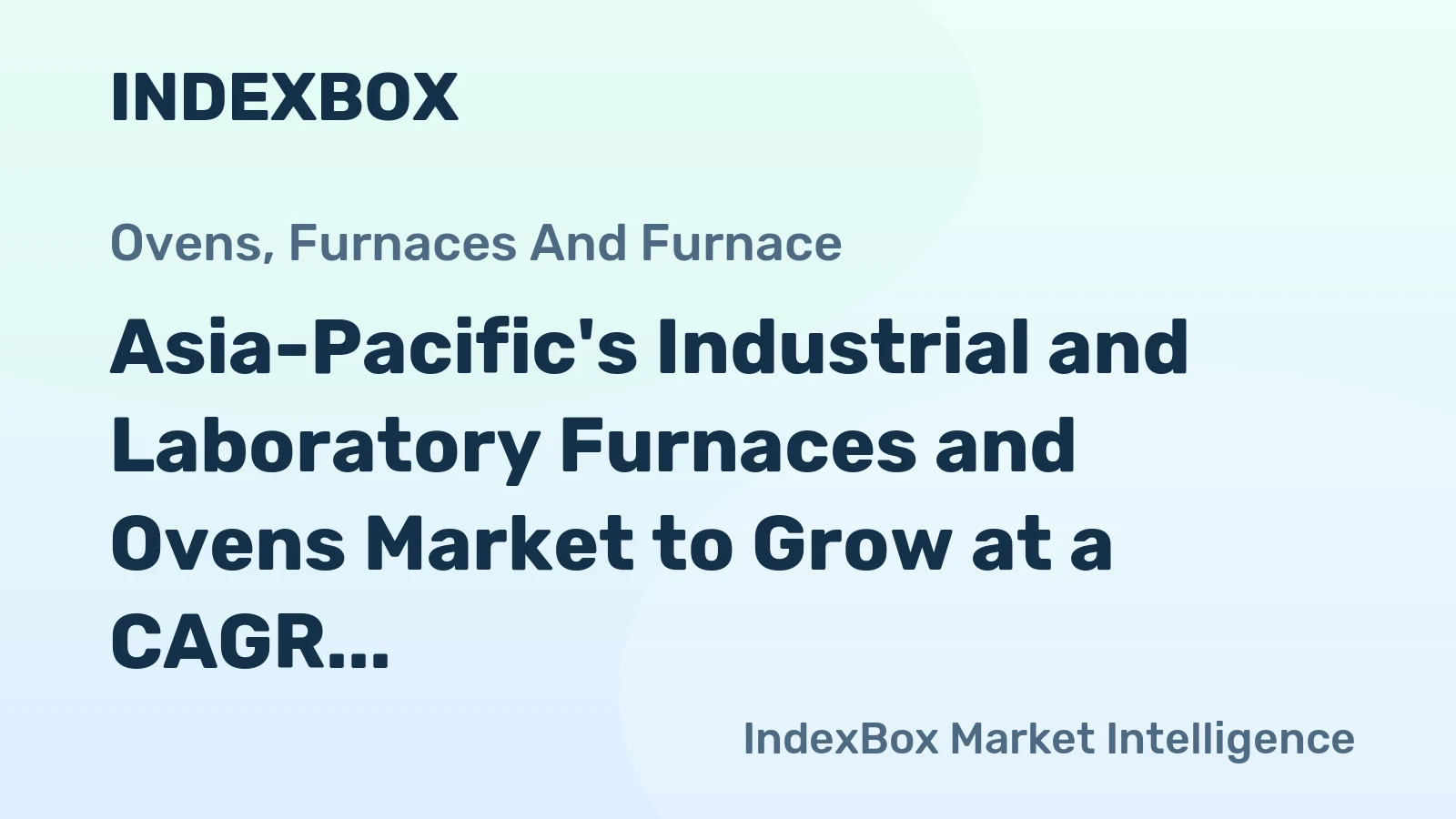 Asia-Pacific's Industrial and Laboratory Furnaces and Ovens Market to Grow at a CAGR of +0.4% from 2024 to 2035