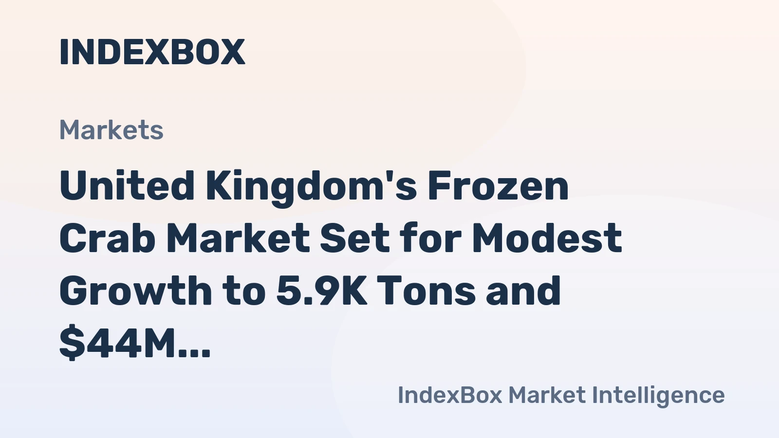 United Kingdom's Frozen Crab Market Set for Modest Growth to 5.9K Tons and $44M