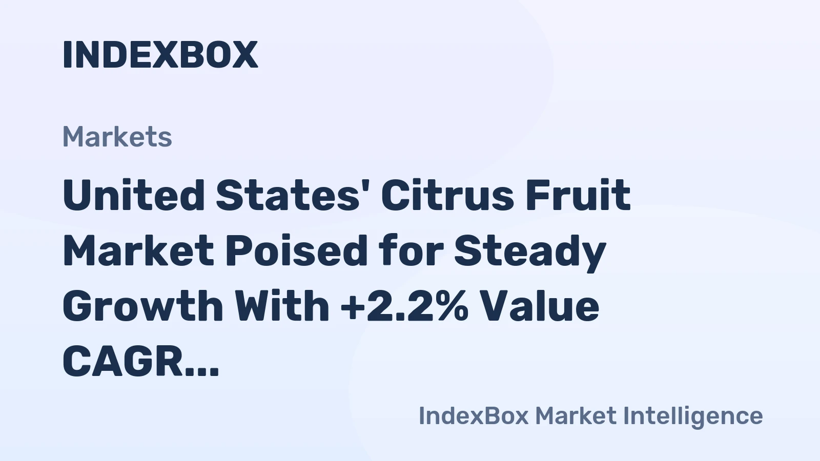 United States' Citrus Fruit Market Poised for Steady Growth With +2.2% Value CAGR Through 2035