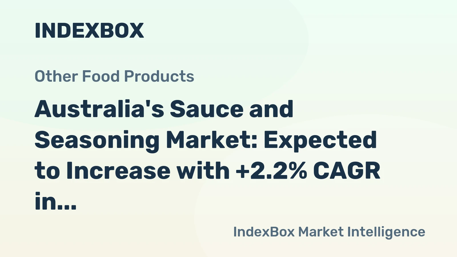Australia's Sauce and Seasoning Market: Expected to Increase with +2.2% CAGR in Volume and +2.5% CAGR in Value by 2035