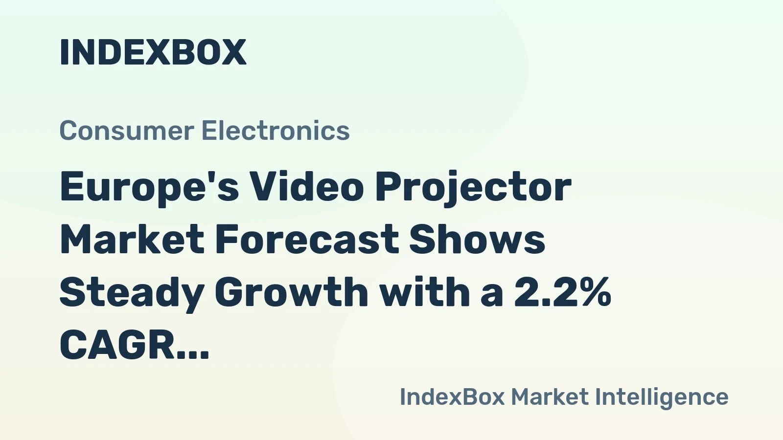 Europe's Video Projector Market Forecast Shows Steady Growth with a 2.2% CAGR in Value