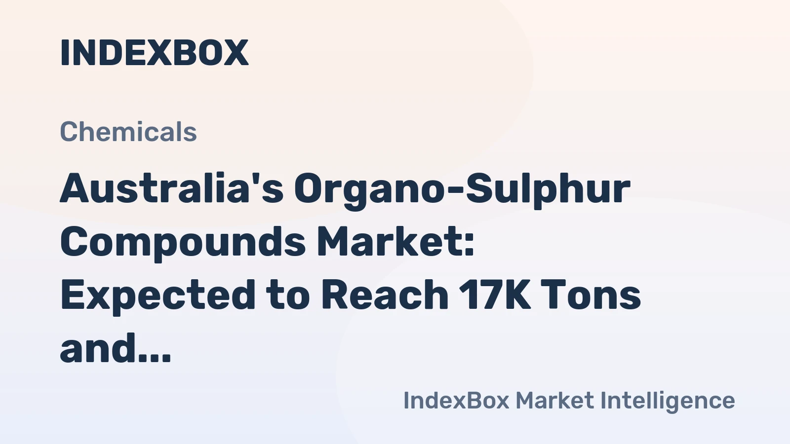 Australia's Organo-Sulphur Compounds Market: Expected to Reach 17K Tons and $51M by 2035