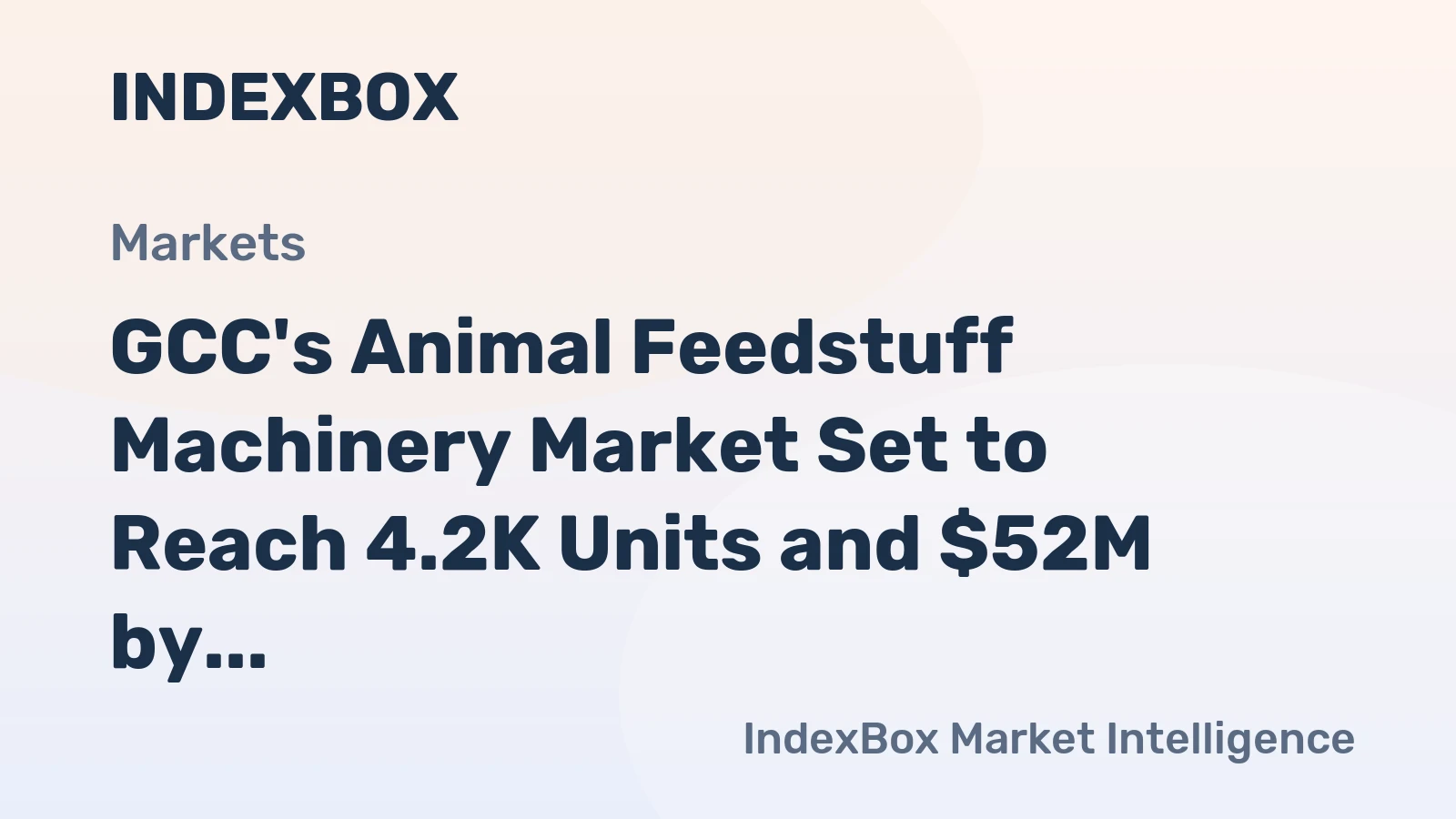 GCC's Animal Feedstuff Machinery Market Set to Reach 4.2K Units and $52M by 2035