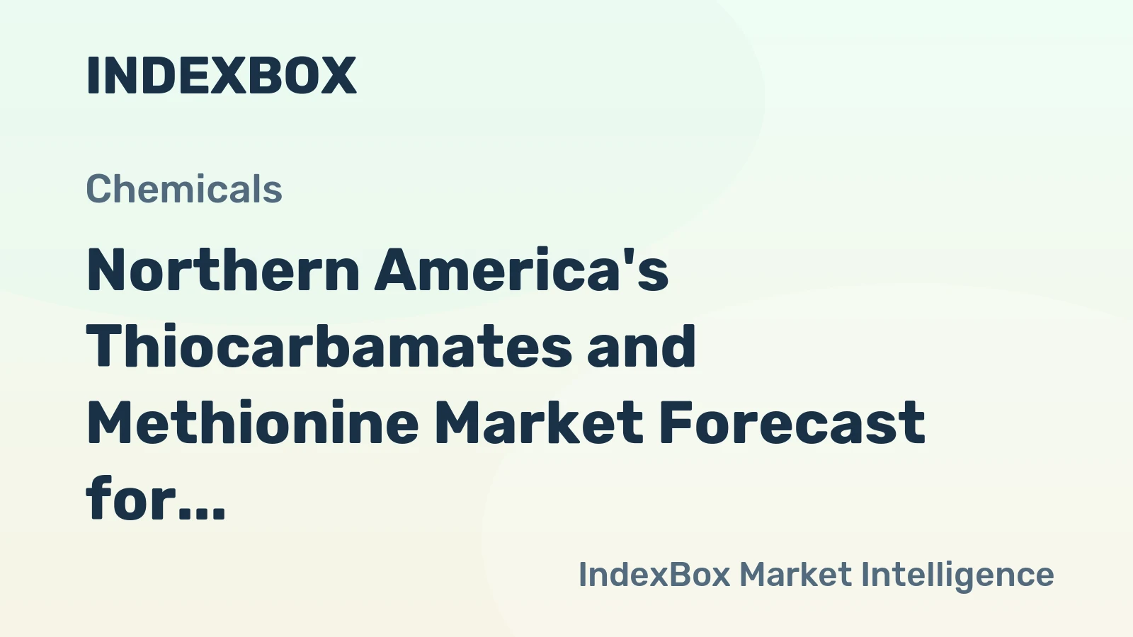 Northern America's Thiocarbamates and Methionine Market Forecast for Slow Growth With a 0.6% Volume CAGR