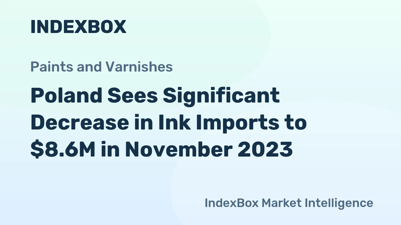 Poland Sees Significant Decrease in Ink Imports to $8.6M in November 2023