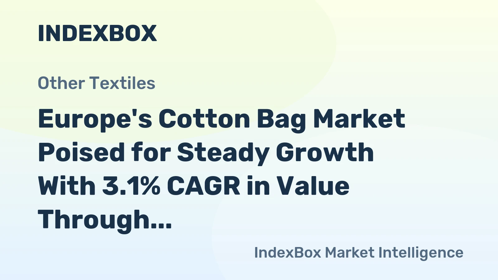 Europe's Cotton Bag Market Poised for Steady Growth With 3.1% CAGR in Value Through 2035