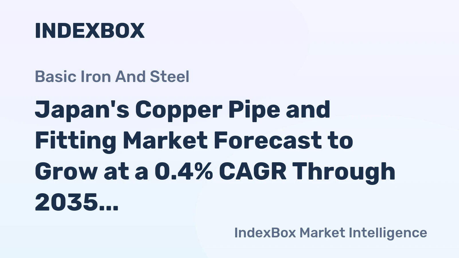 Japan's Copper Pipe and Fitting Market Forecast to Grow at a 0.4% CAGR Through 2035
