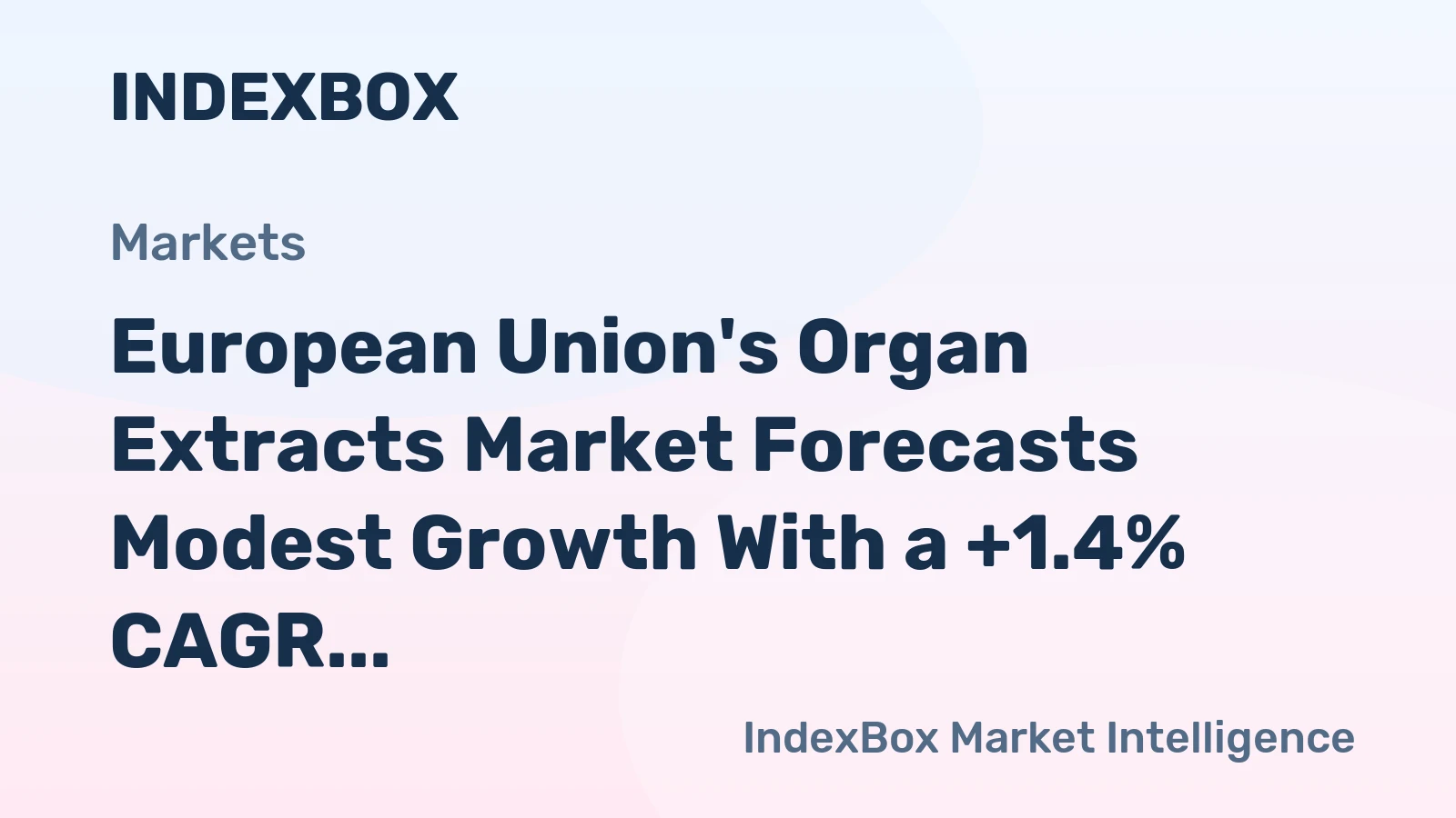 European Union's Organ Extracts Market Forecasts Modest Growth With a +1.4% CAGR