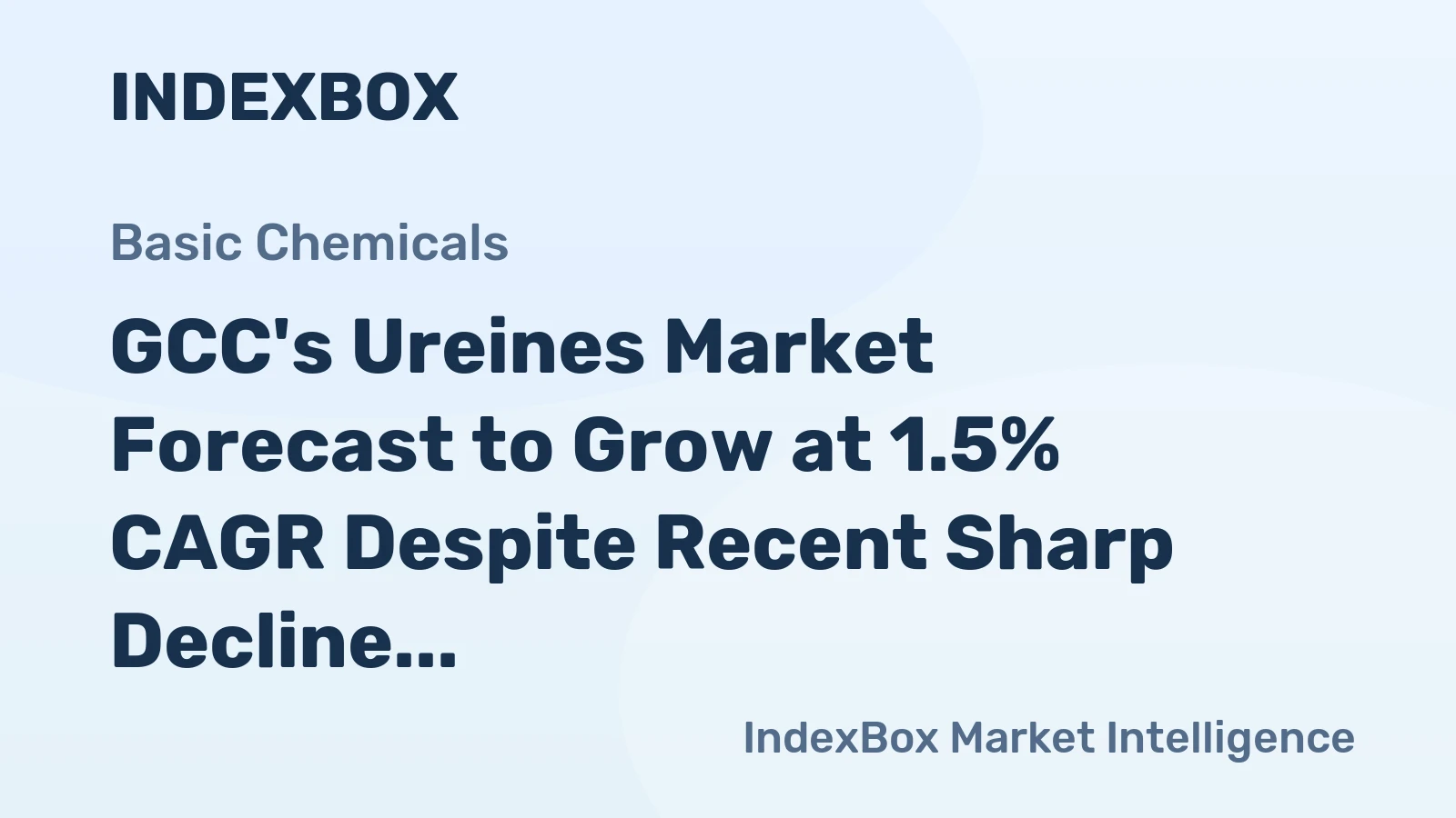 GCC's Ureines Market Forecast to Grow at 1.5% CAGR Despite Recent Sharp Decline