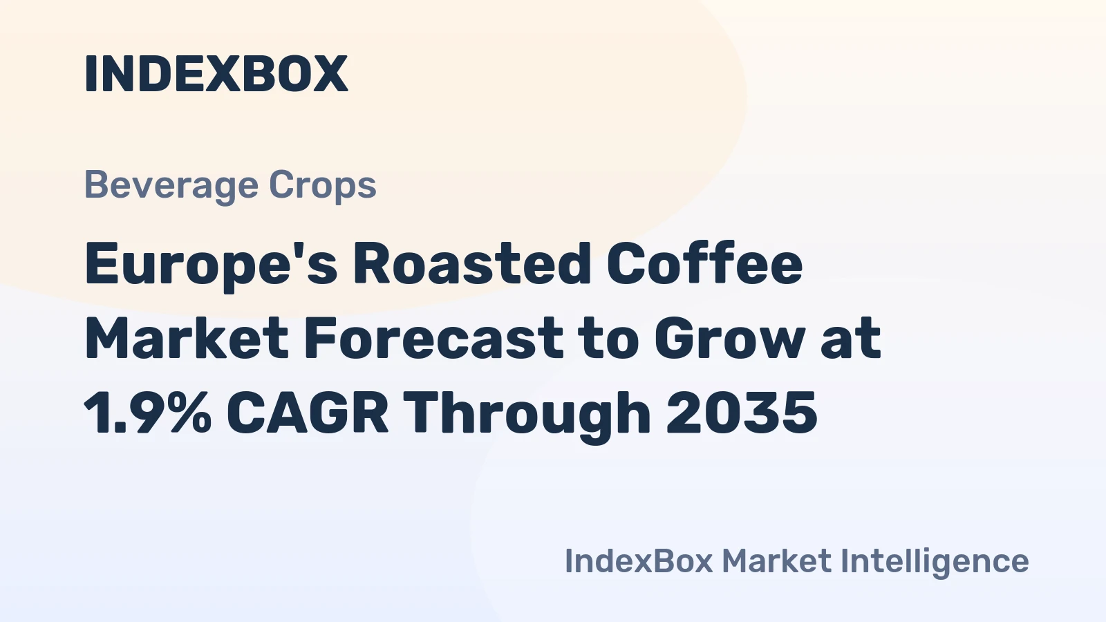 Europe's Roasted Coffee Market Forecast to Grow at 1.9% CAGR Through 2035