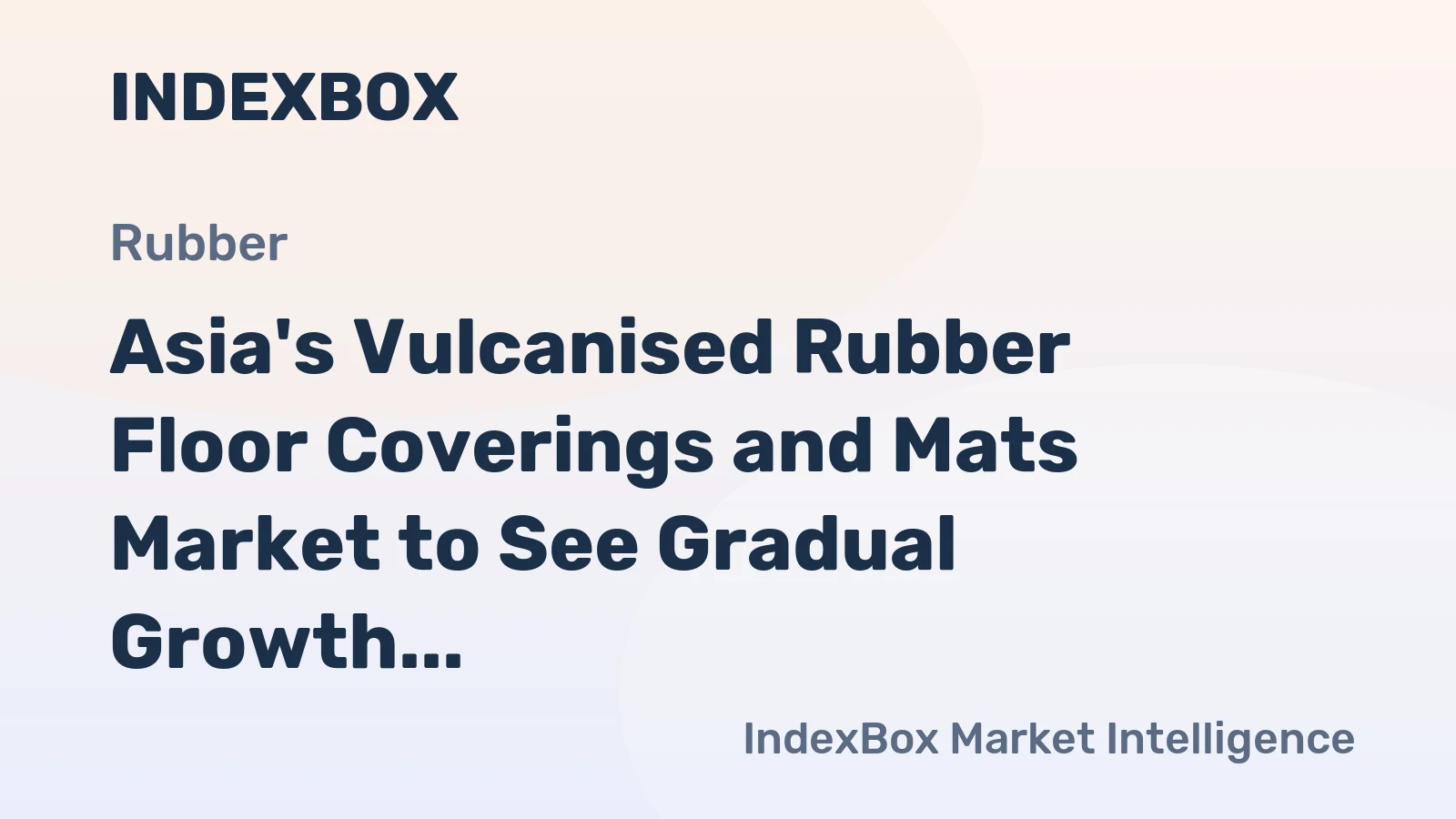 Asia's Vulcanised Rubber Floor Coverings and Mats Market to See Gradual Growth with +0.7% CAGR Through 2035