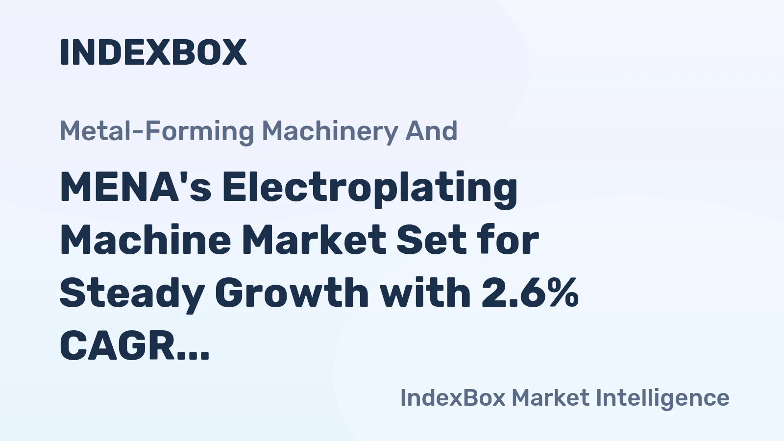 MENA's Electroplating Machine Market Set for Steady Growth with 2.6% CAGR in Value