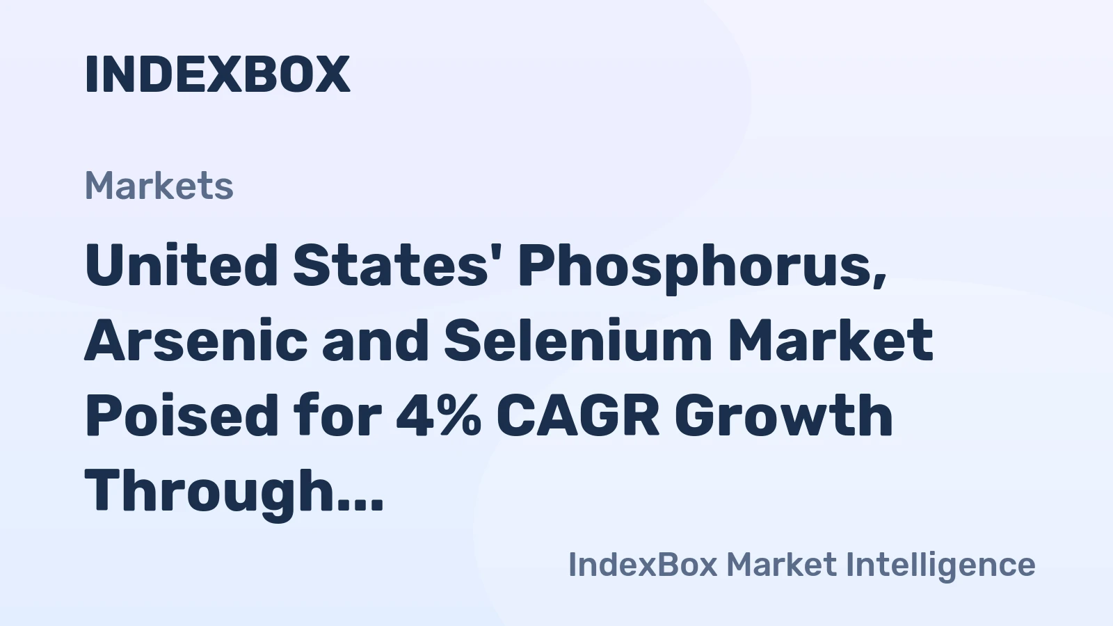 United States' Phosphorus, Arsenic and Selenium Market Poised for 4% CAGR Growth Through 2035