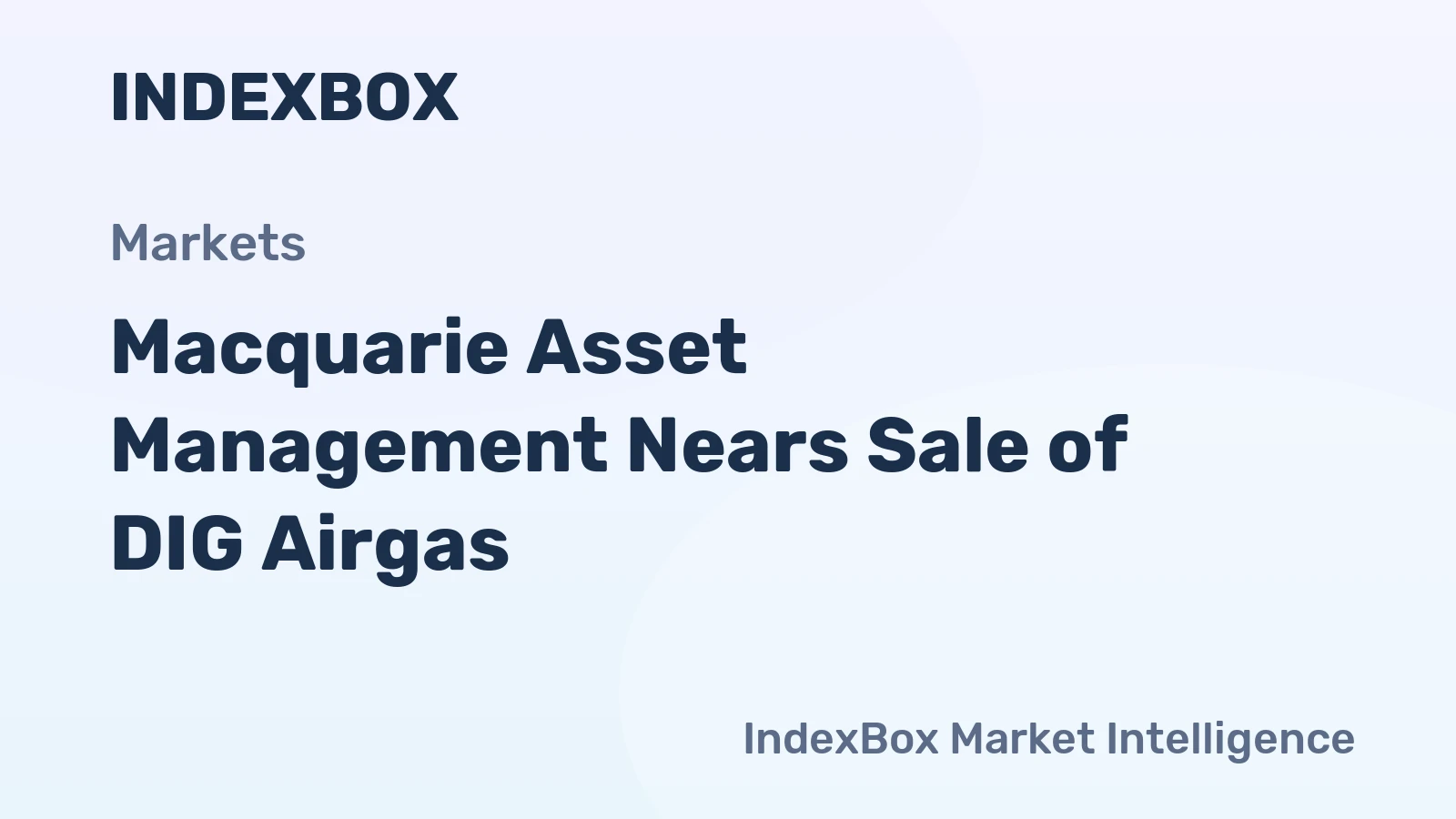 Macquarie Asset Management Nears Sale of DIG Airgas