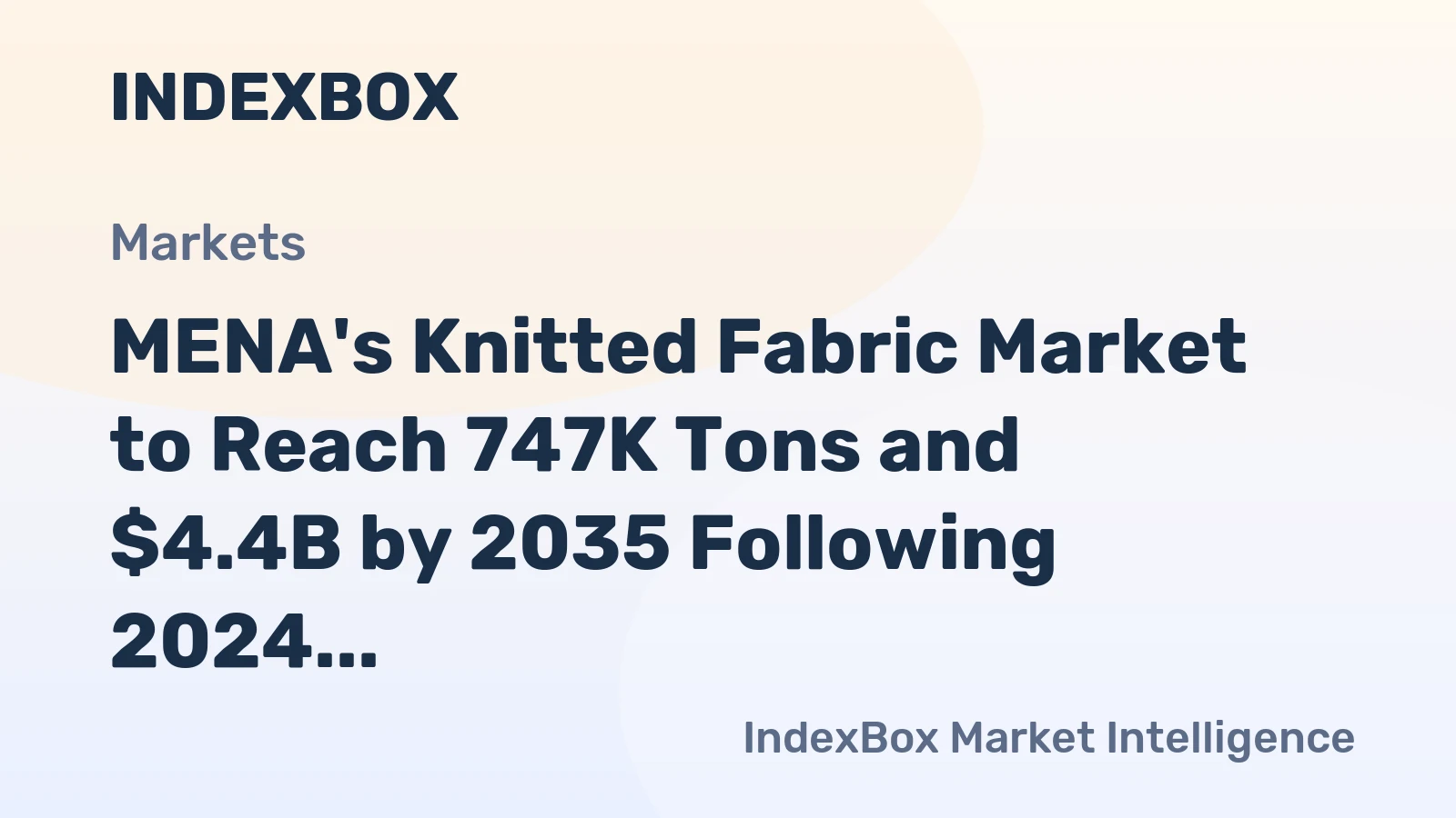 MENA's Knitted Fabric Market to Reach 747K Tons and $4.4B by 2035 Following 2024 Contraction