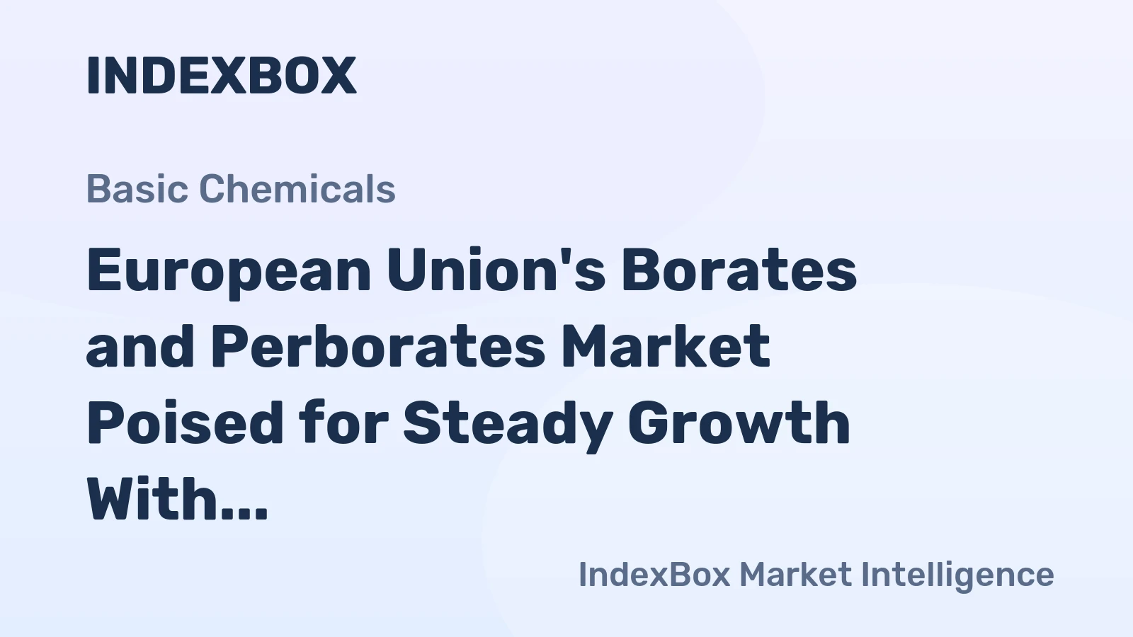 European Union's Borates and Perborates Market Poised for Steady Growth With 12% Volume CAGR Through 2035