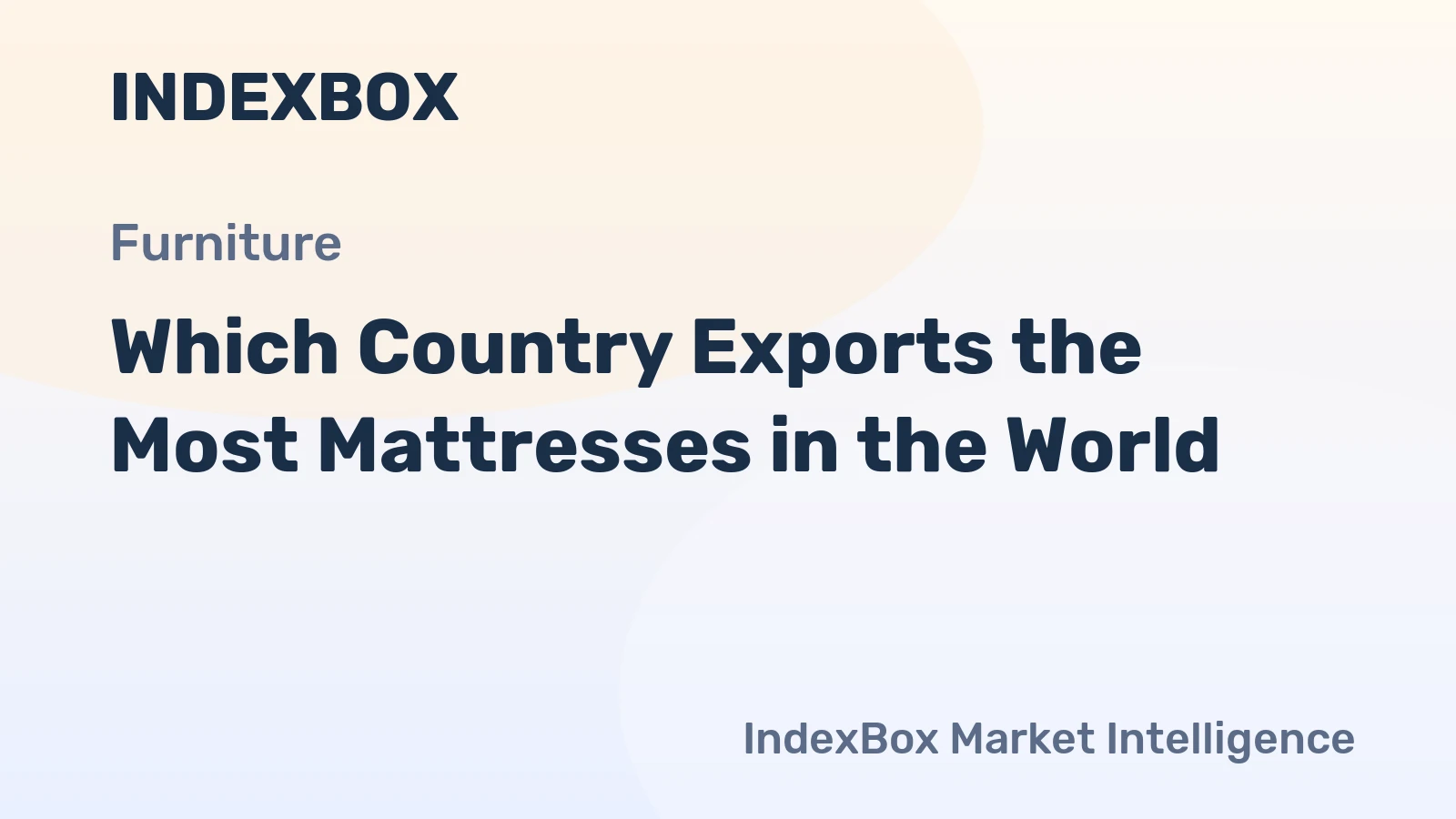 Which Country Exports the Most Mattresses in the World?
