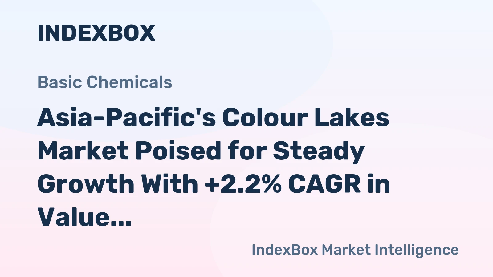 Asia-Pacific's Colour Lakes Market Poised for Steady Growth With +2.2% CAGR in Value