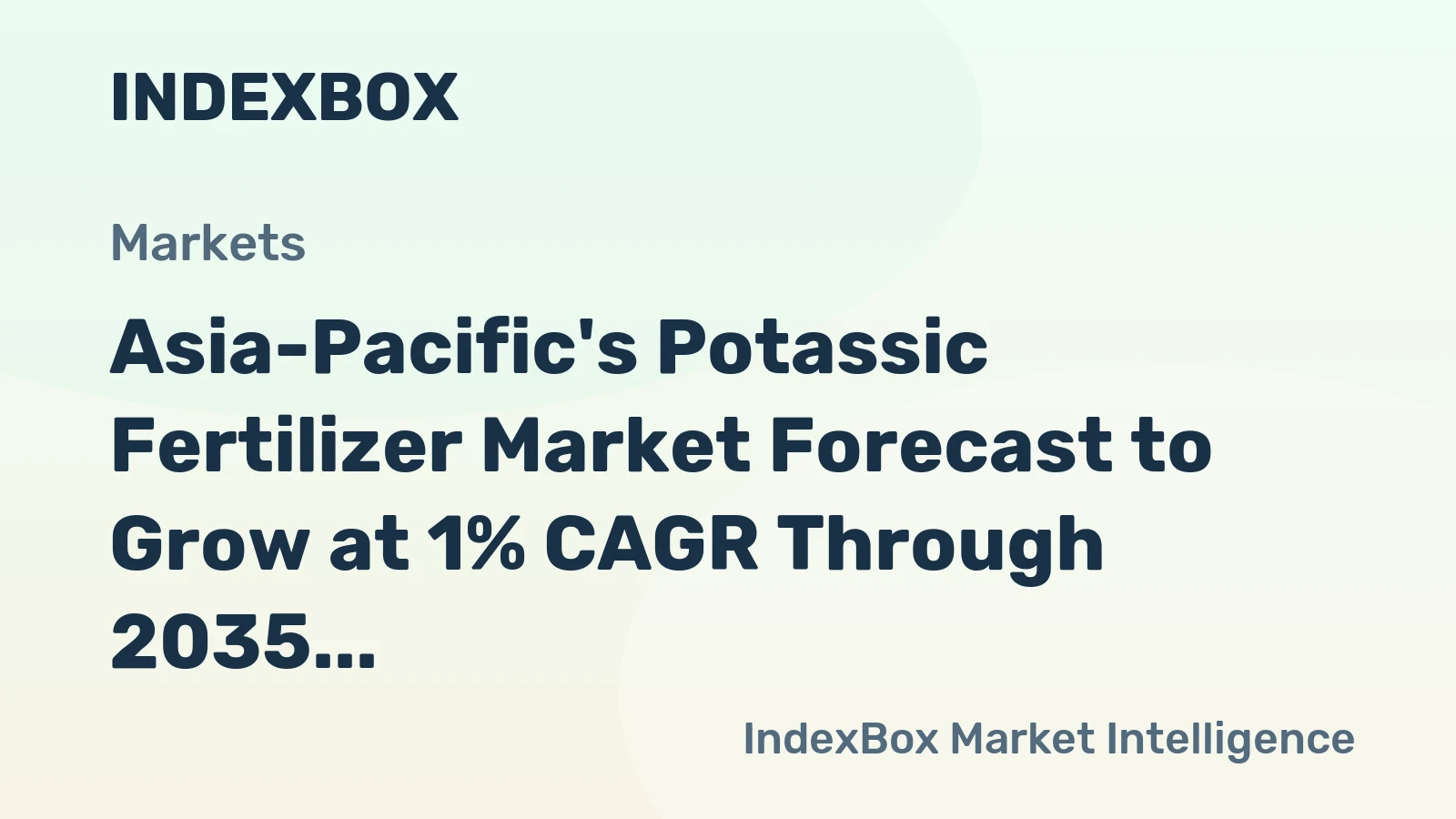 Asia-Pacific's Potassic Fertilizer Market Forecast to Grow at 1% CAGR Through 2035 Driven by Steady Demand