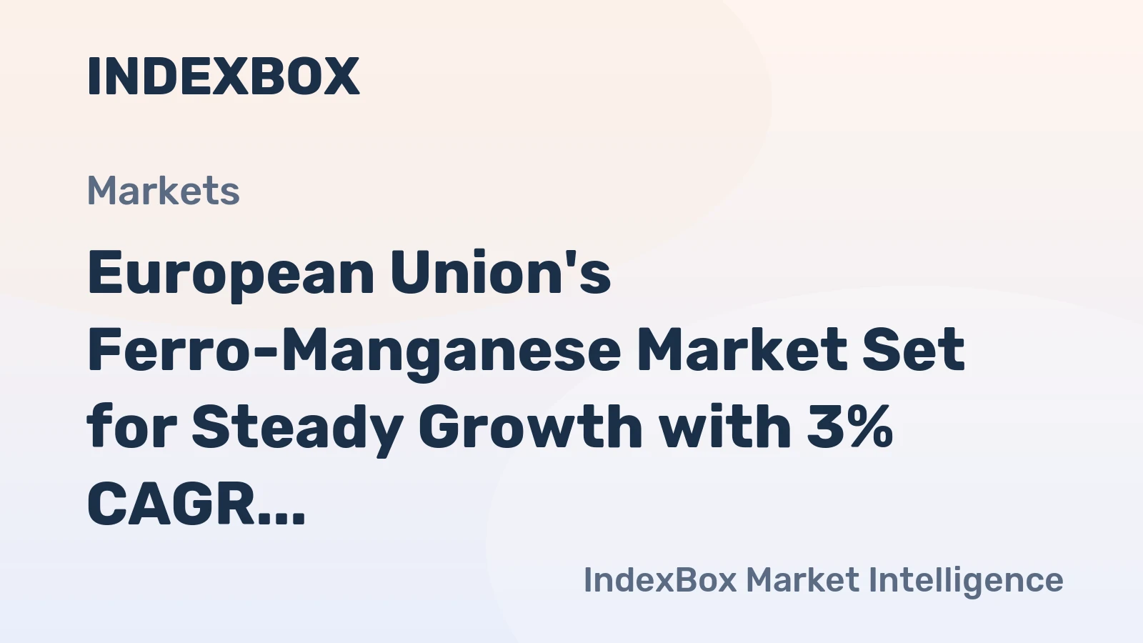 European Union's Ferro-Manganese Market Set for Steady Growth with 3% CAGR in Value Through 2035