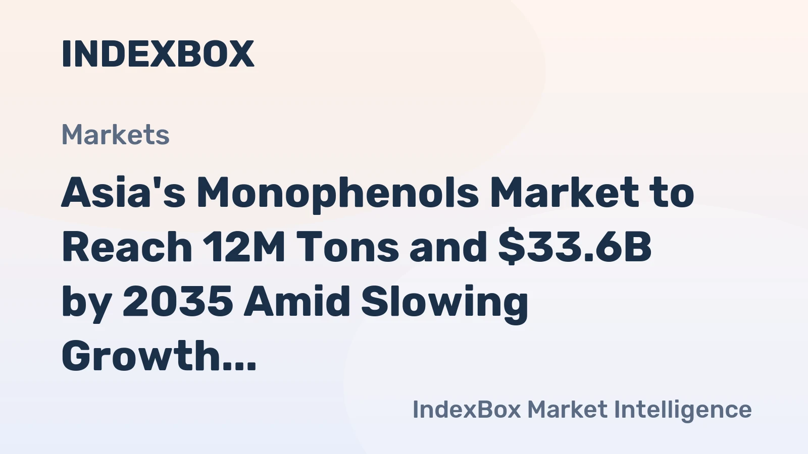Asia's Monophenols Market to Reach 12M Tons and $33.6B by 2035 Amid Slowing Growth