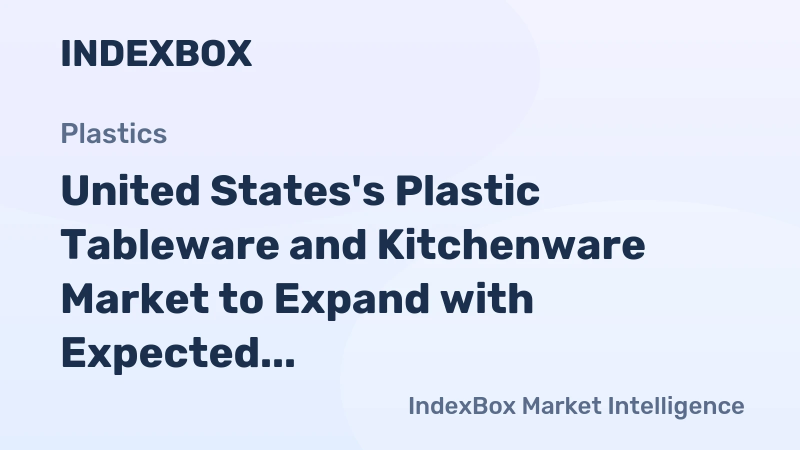 United States's Plastic Tableware and Kitchenware Market to Expand with Expected CAGR of +1.6% by 2035, Reaching $6.8B in Value