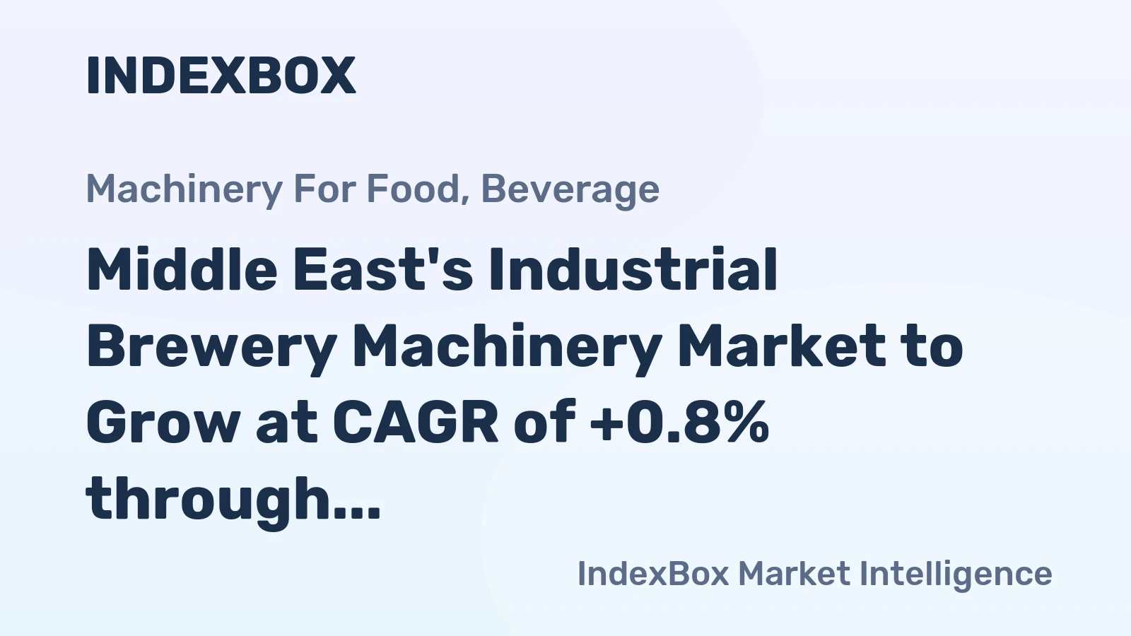 Middle East's Industrial Brewery Machinery Market to Grow at CAGR of +0.8% through 2035, reaching $498M