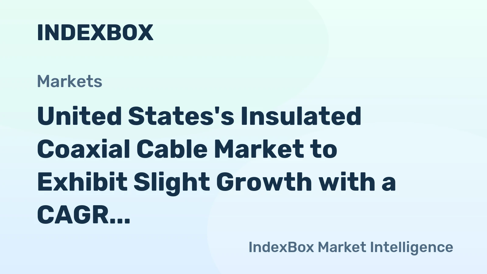 United States's Insulated Coaxial Cable Market to Exhibit Slight Growth with a CAGR of +0.2% from 2024 to 2035