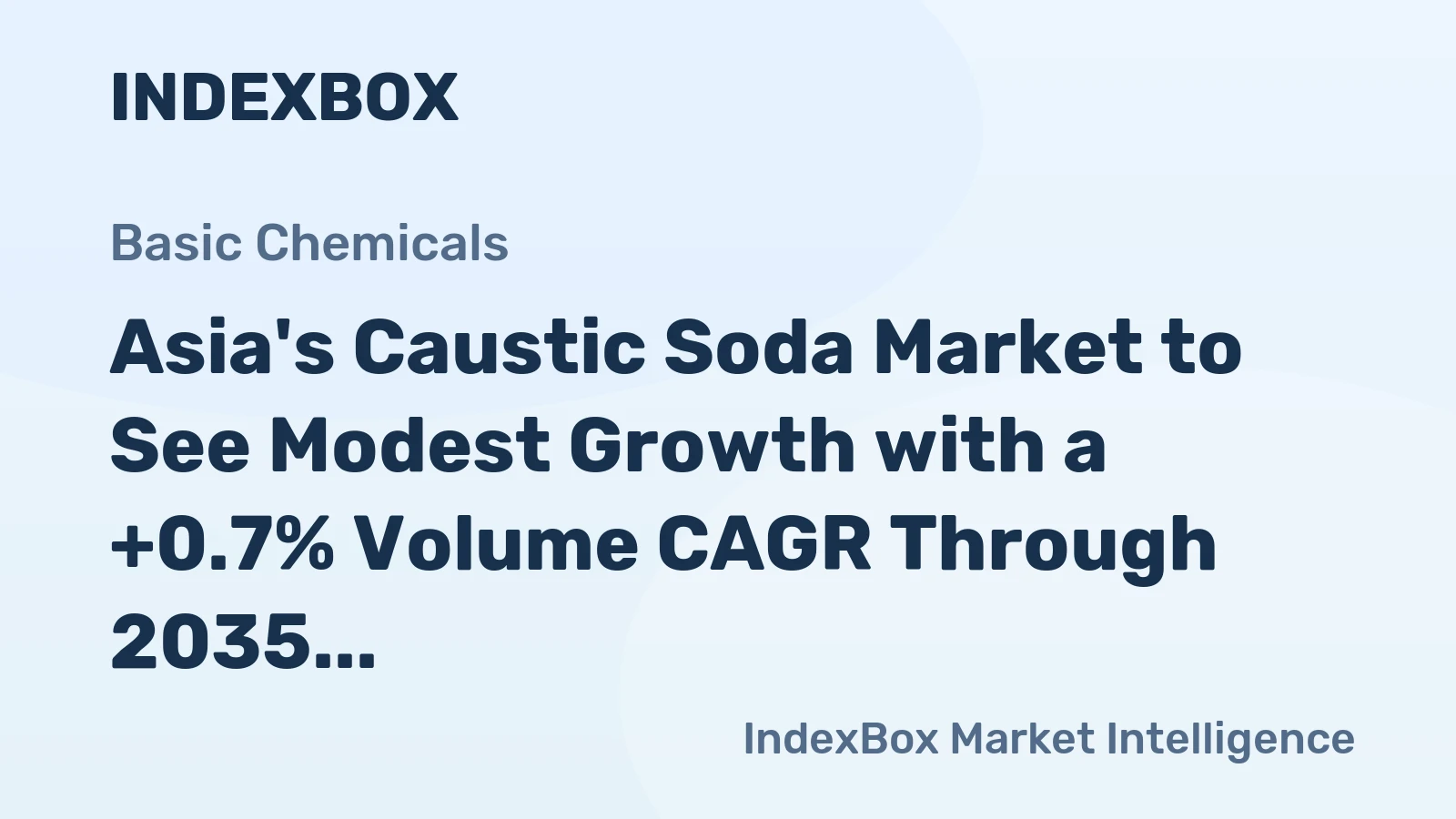Asia's Caustic Soda Market to See Modest Growth with a +0.7% Volume CAGR Through 2035