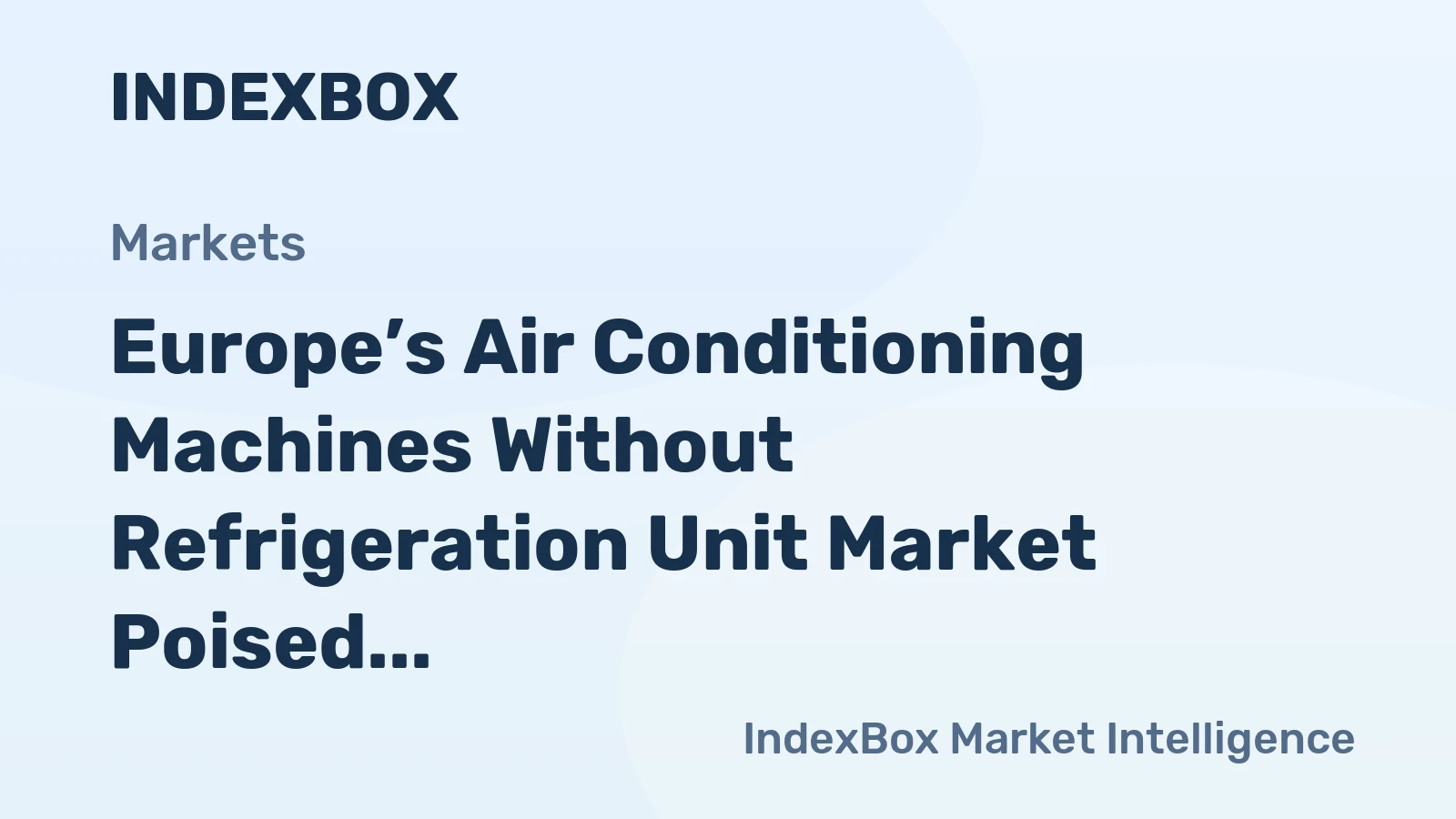 Europe’s Air Conditioning Machines Without Refrigeration Unit Market Poised for Steady Growth with 2.4% CAGR in Value