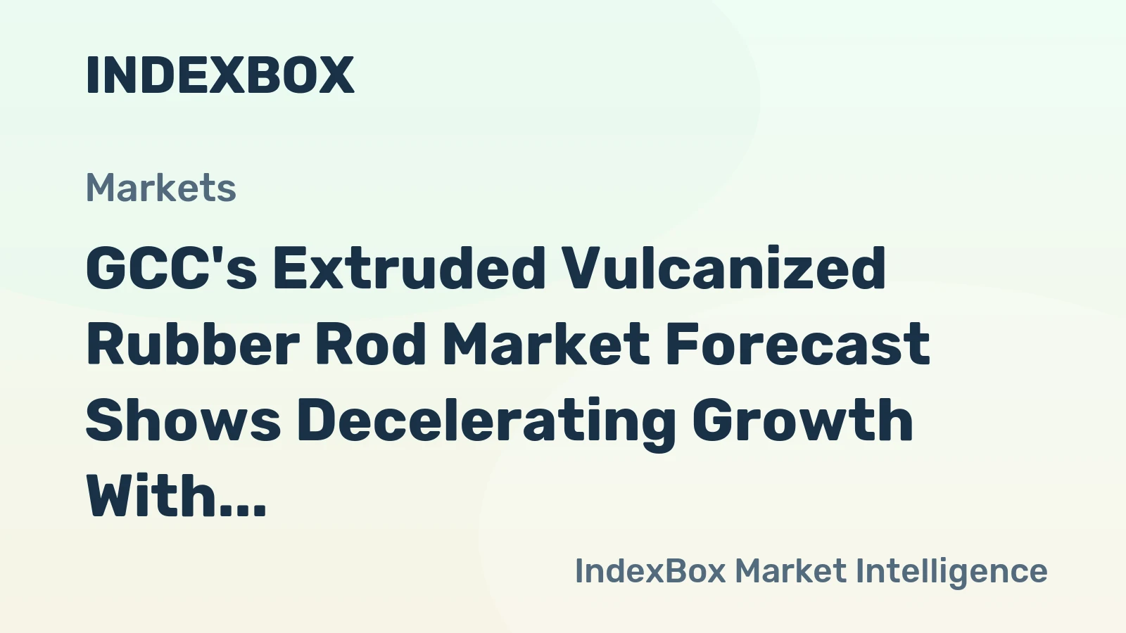 GCC's Extruded Vulcanized Rubber Rod Market Forecast Shows Decelerating Growth With a 2.3% Value CAGR Through 2035