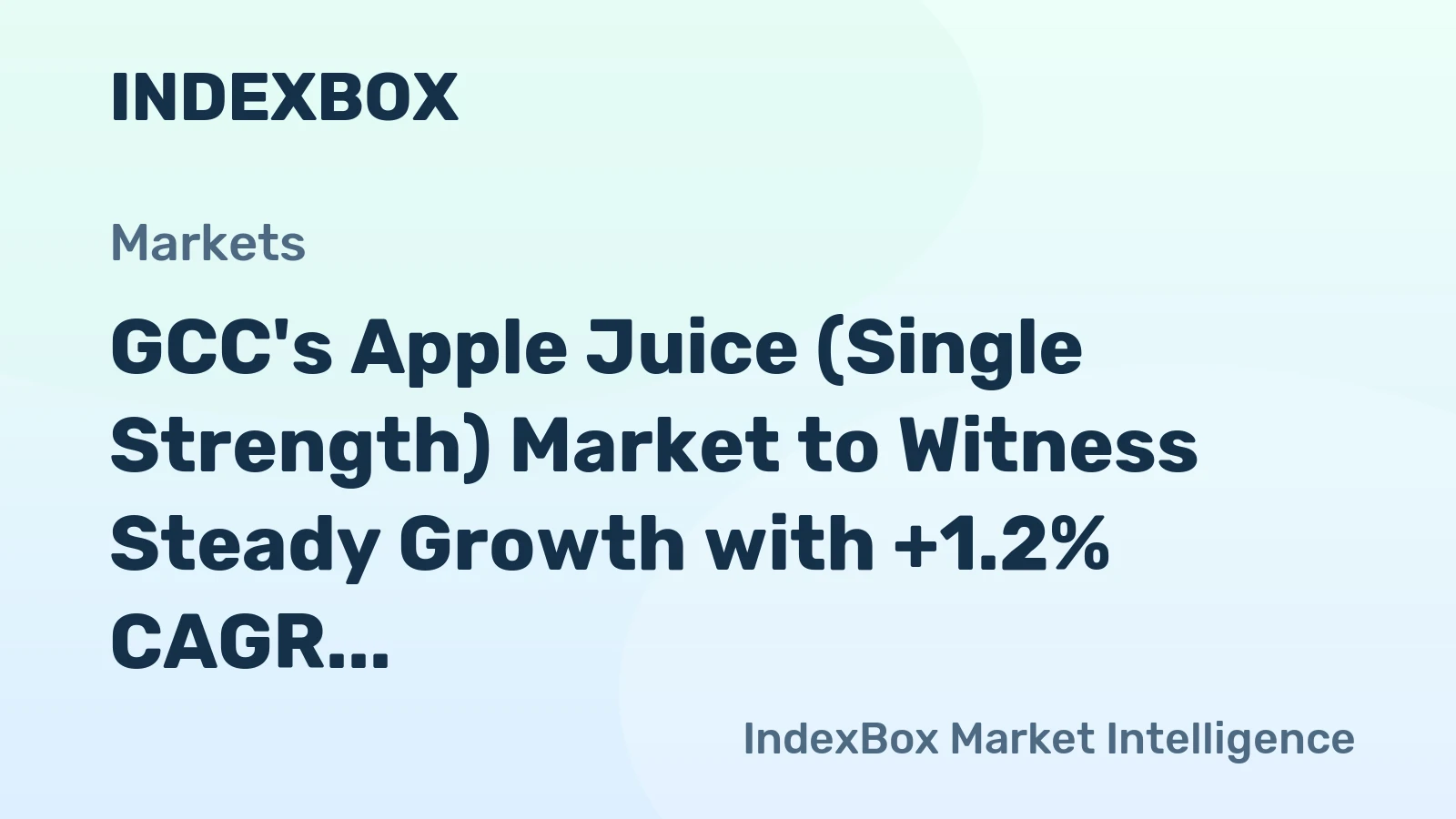 GCC's Apple Juice (Single Strength) Market to Witness Steady Growth with +1.2% CAGR over the Next Decade