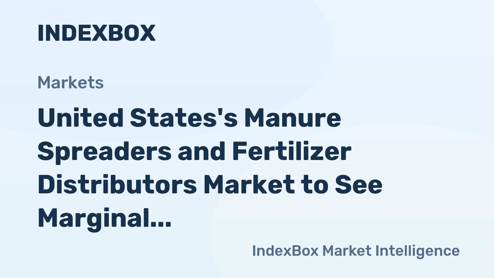 United States's Manure Spreaders and Fertilizer Distributors Market to See Marginal Growth with a CAGR of +0.1% through 2035