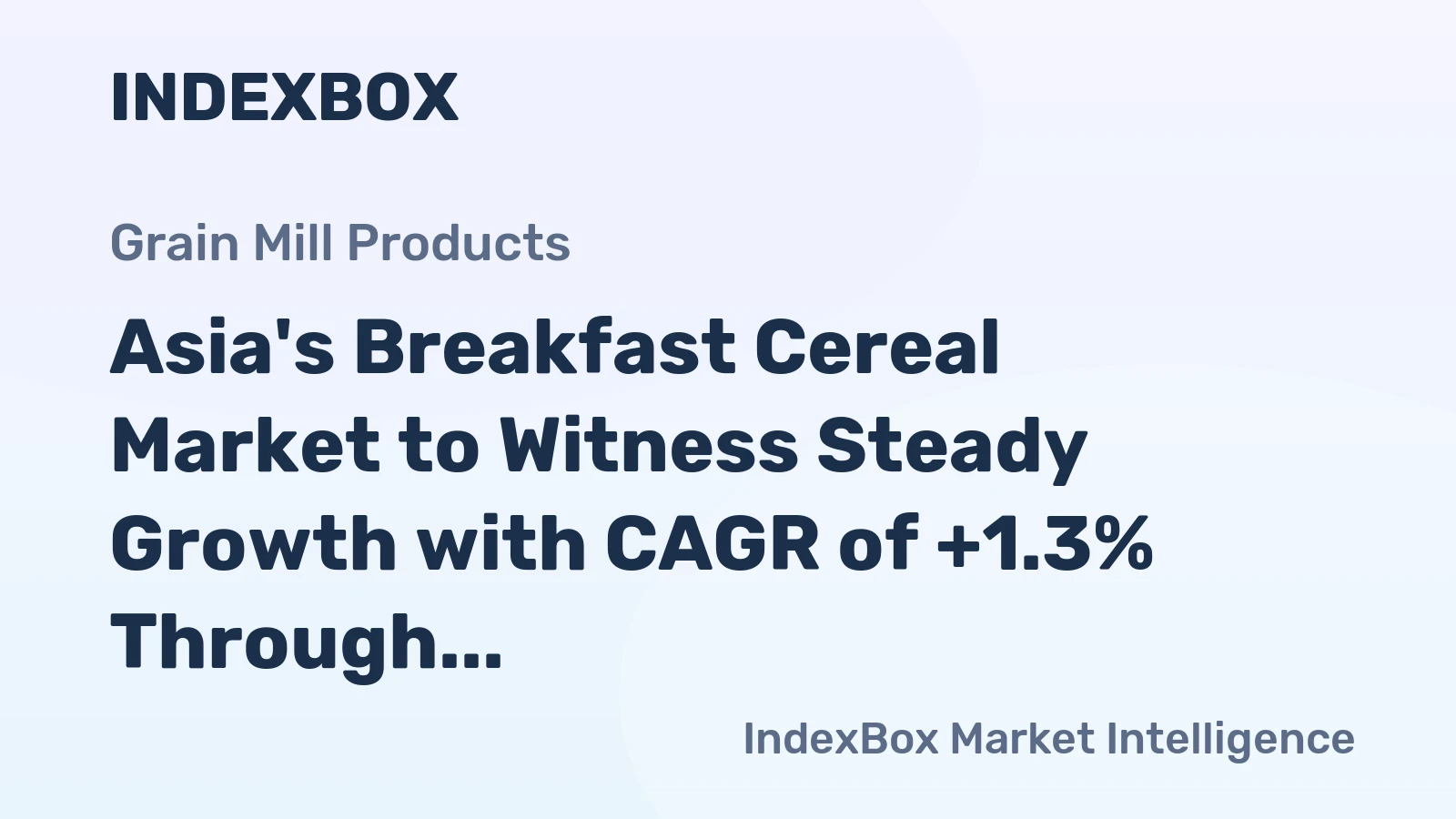 Asia's Breakfast Cereal Market to Witness Steady Growth with CAGR of +1.3% Through 2035