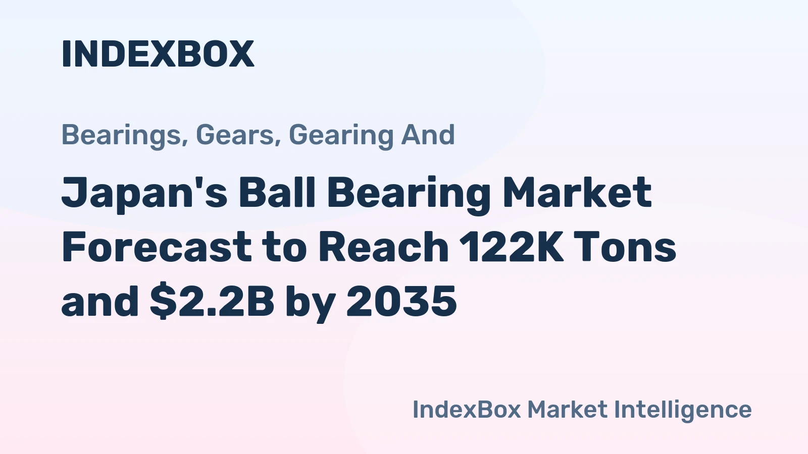 Japan's Ball Bearing Market Forecast to Reach 122K Tons and $2.2B by 2035