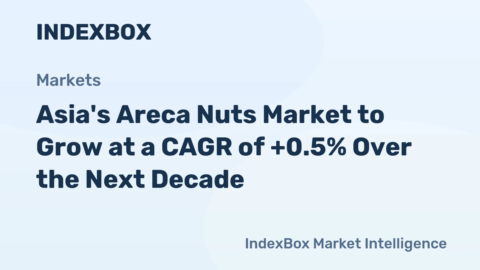 Asia's Areca Nuts Market to Grow at a CAGR of +0.5% Over the Next Decade
