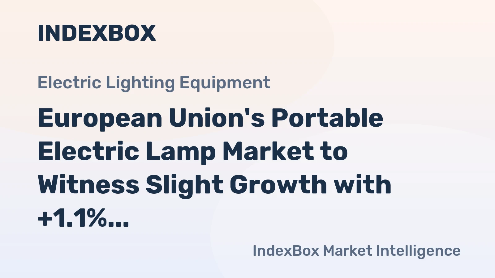 European Union's Portable Electric Lamp Market to Witness Slight Growth with +1.1% CAGR Over Next Decade