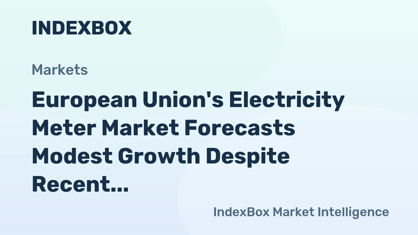 European Union's Electricity Meter Market Forecasts Modest Growth Despite Recent Contraction
