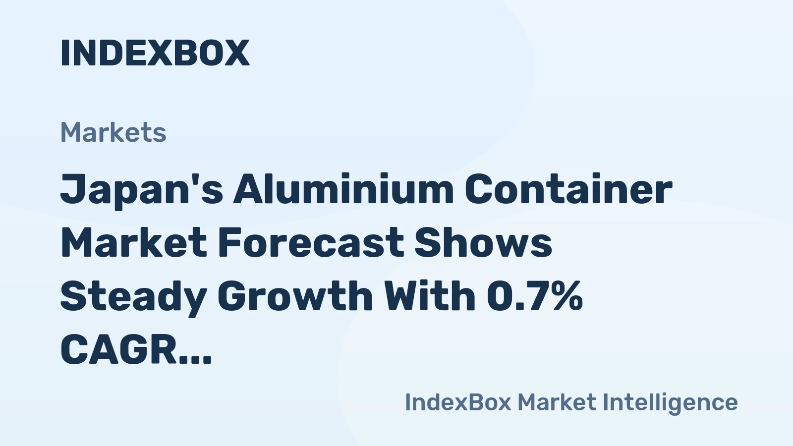 Japan's Aluminium Container Market Forecast Shows Steady Growth With 0.7% CAGR Through 2035