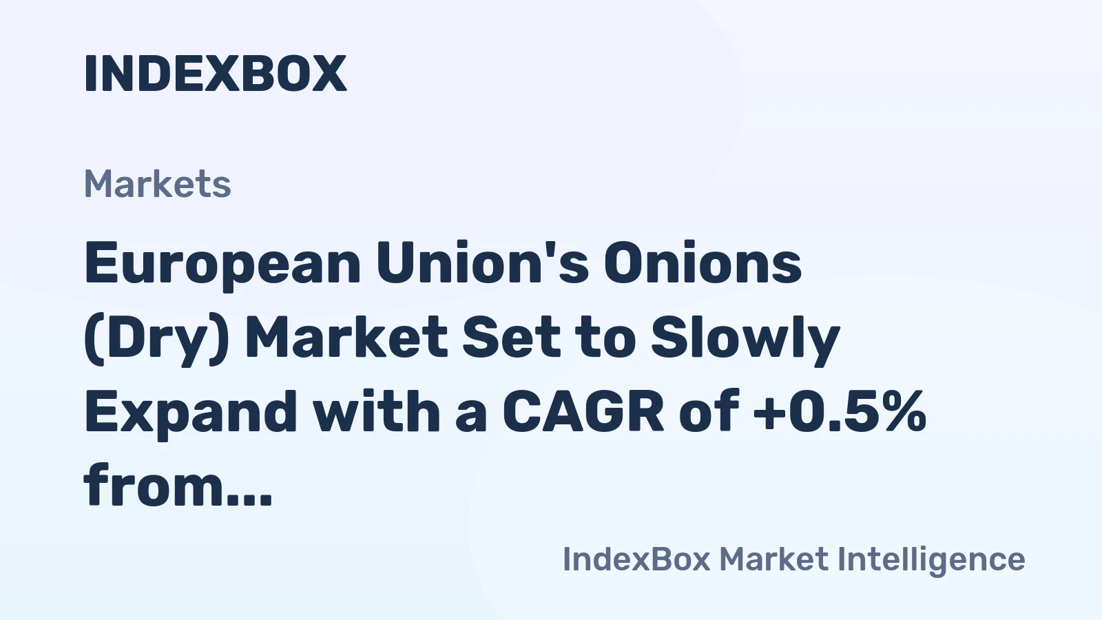 European Union's Onions (Dry) Market Set to Slowly Expand with a CAGR of +0.5% from 2024 to 2035