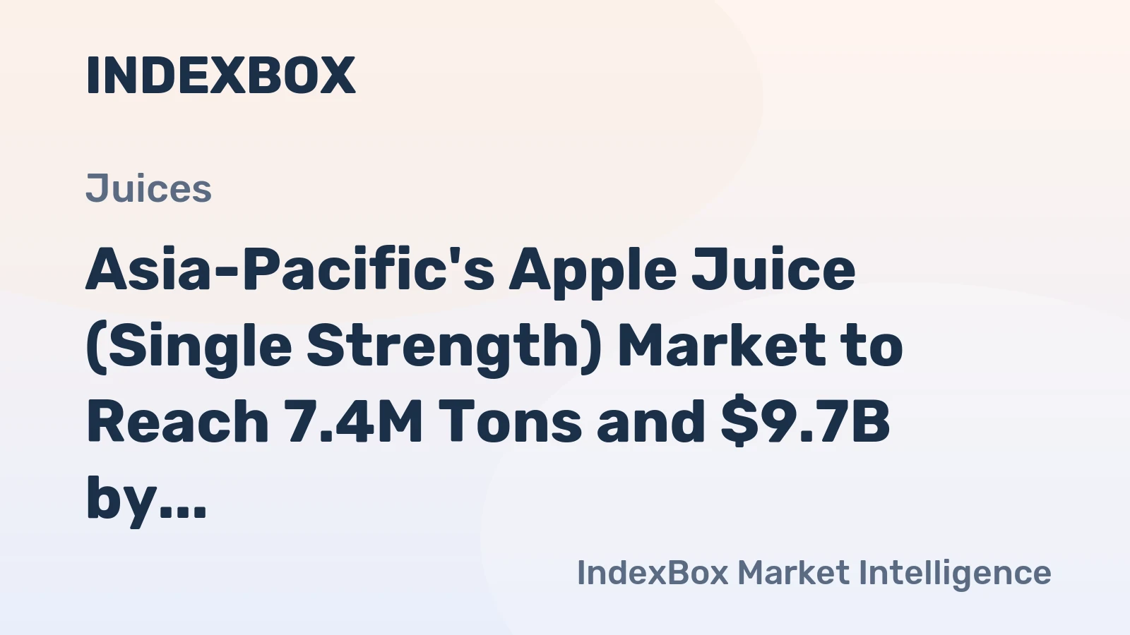 Asia-Pacific's Apple Juice (Single Strength) Market to Reach 7.4M Tons and $9.7B by 2035