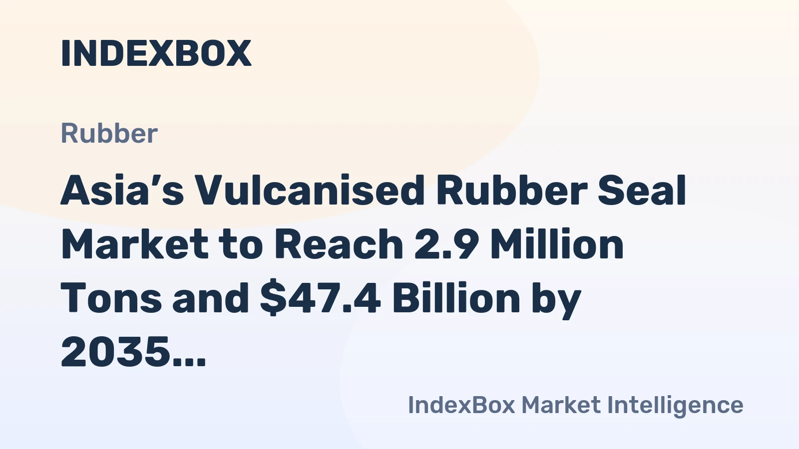 Asia’s Vulcanised Rubber Seal Market to Reach 2.9 Million Tons and $47.4 Billion by 2035