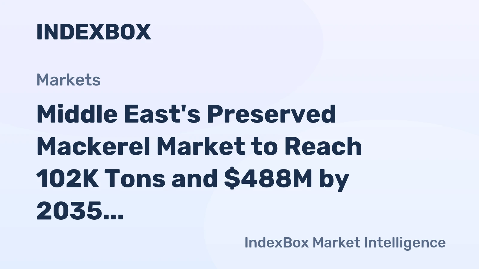 Middle East's Preserved Mackerel Market to Reach 102K Tons and $488M by 2035