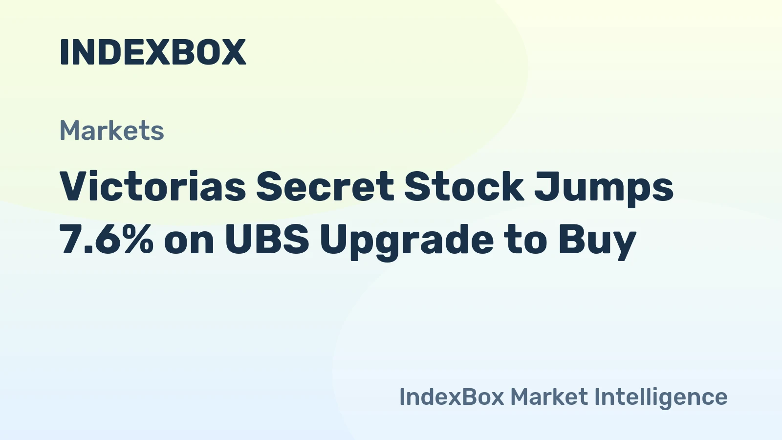 Victorias Secret Stock Jumps 7.6% on UBS Upgrade to Buy