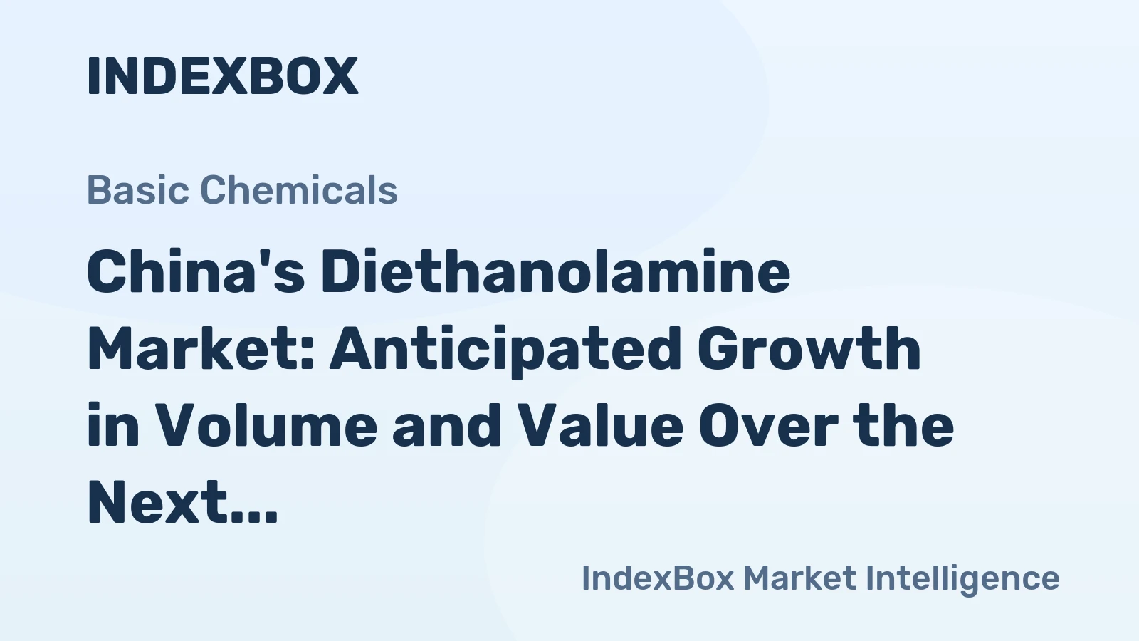 China's Diethanolamine Market: Anticipated Growth in Volume and Value Over the Next Decade