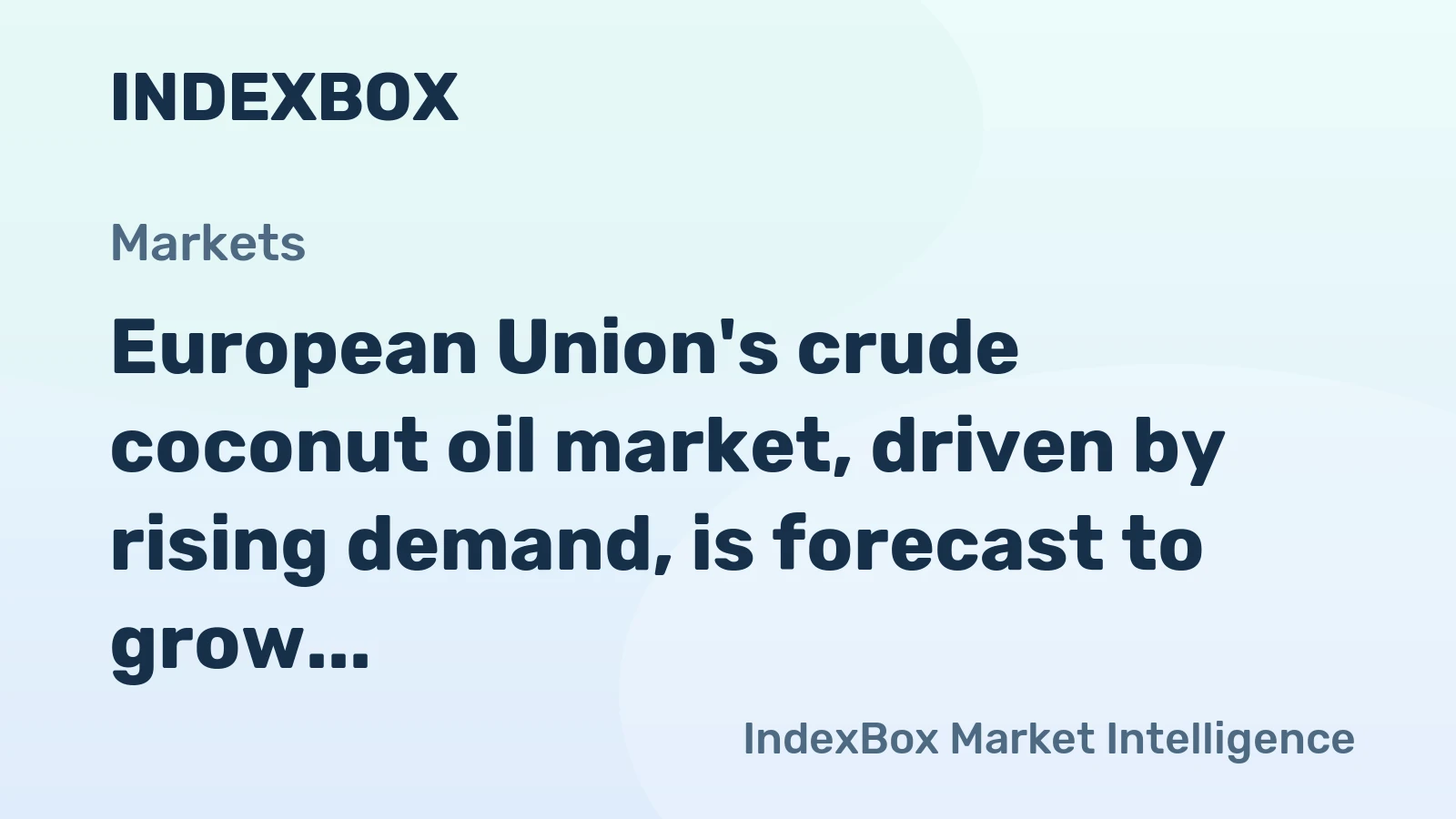 European Union's crude coconut oil market, driven by rising demand, is forecast to grow to 650K tons in volume and $995M in value by 2035.