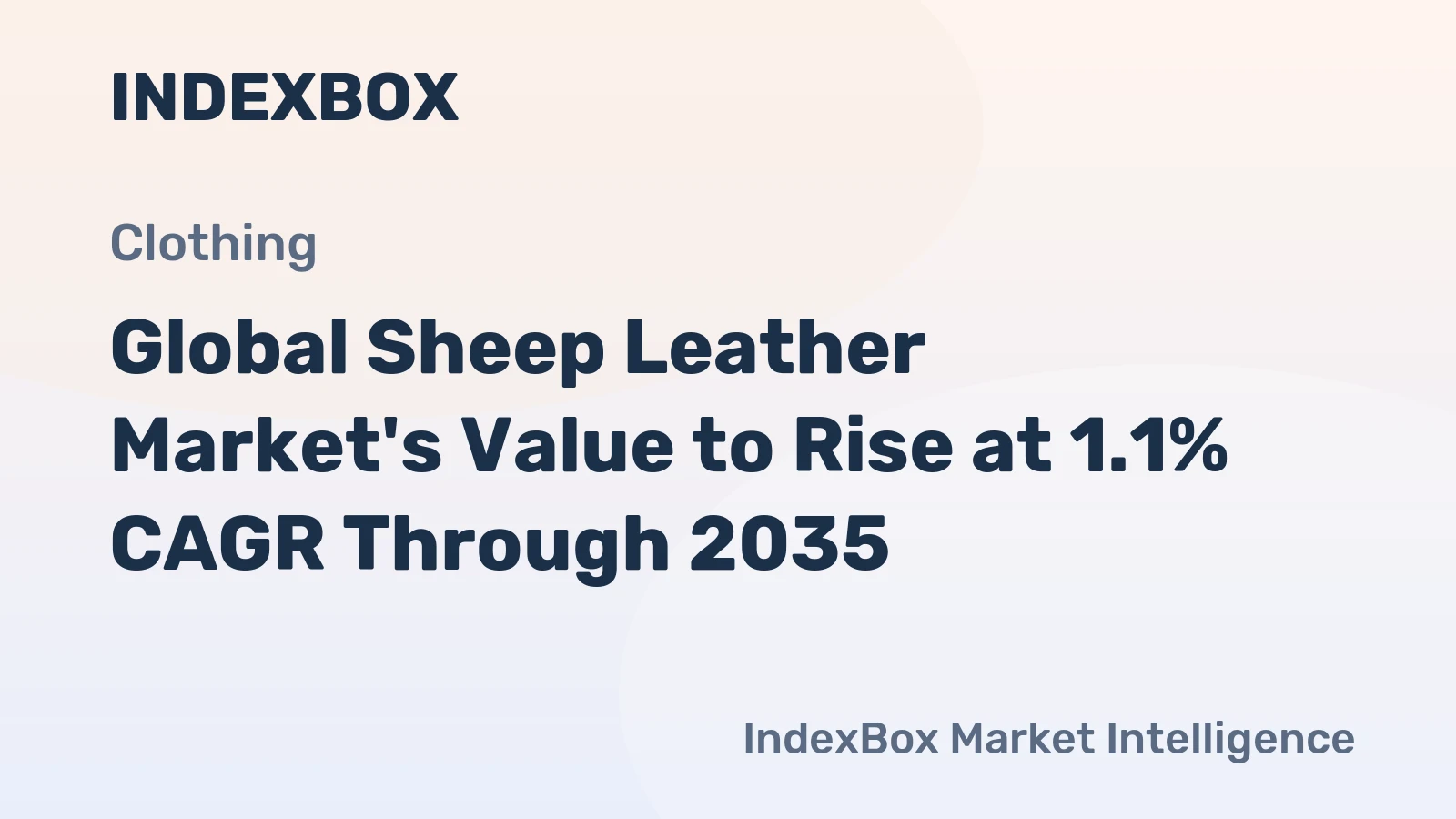 Global Sheep Leather Market's Value to Rise at 1.1% CAGR Through 2035